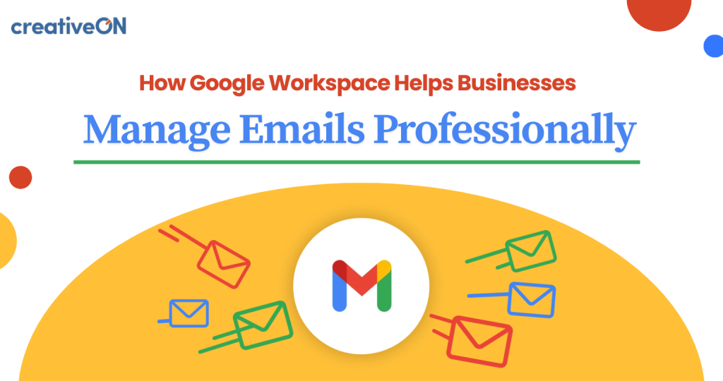 Google Workspace for Business Email Management – creativeON