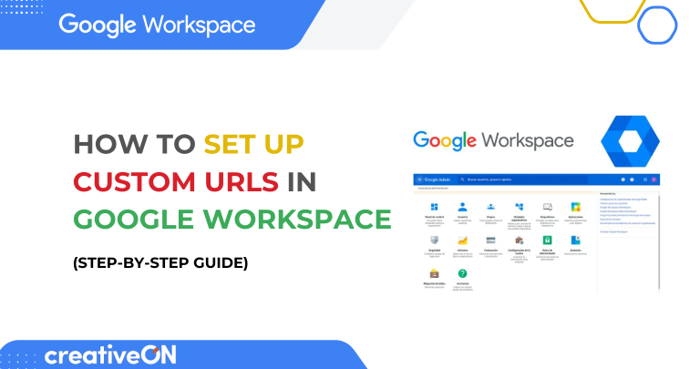 Set Up Custom URLs in Google Workspace – Easy Guide