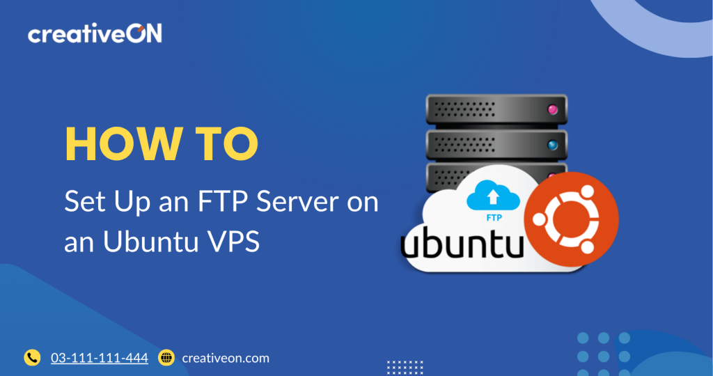 How to Set Up an FTP Server on an Ubuntu VPS | CreativeON